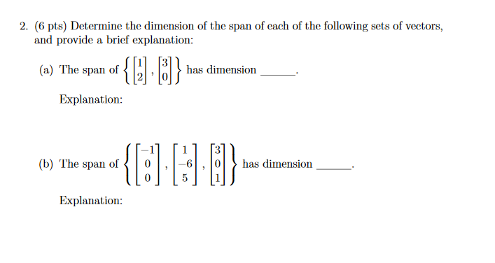Solved 2. (6 pts) Determine the dimension of the span of | Chegg.com