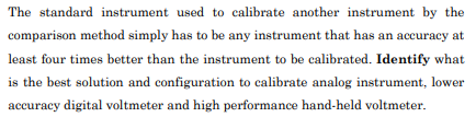 Solved The standard instrument used to calibrate another | Chegg.com