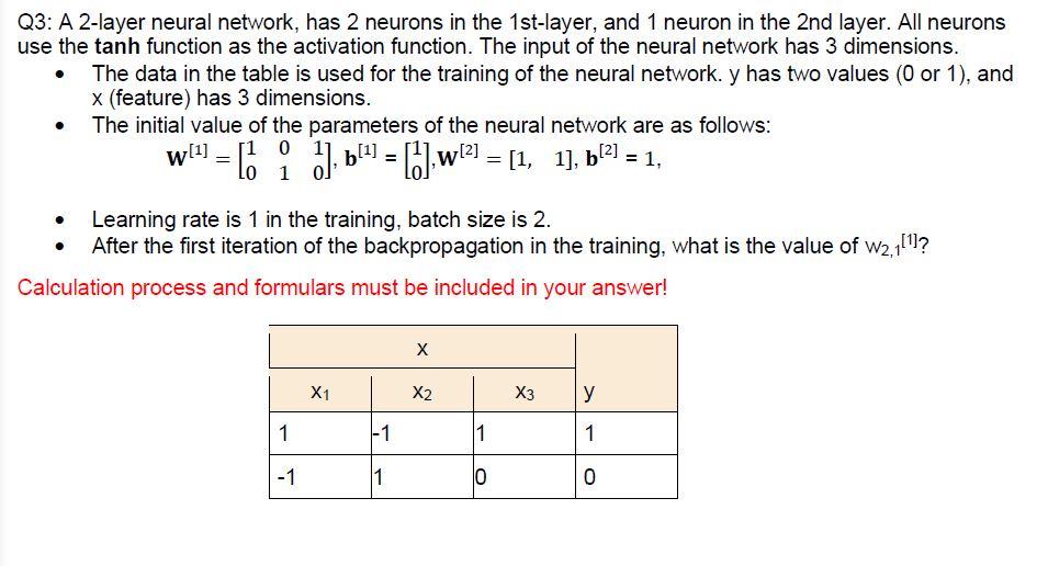 Q3: A 2-layer neural network, has 2 neurons in the | Chegg.com