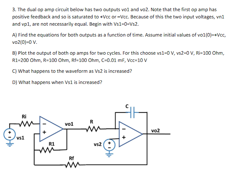 Solved 3. The dual op amp circuit below has two outputs vo1 | Chegg.com
