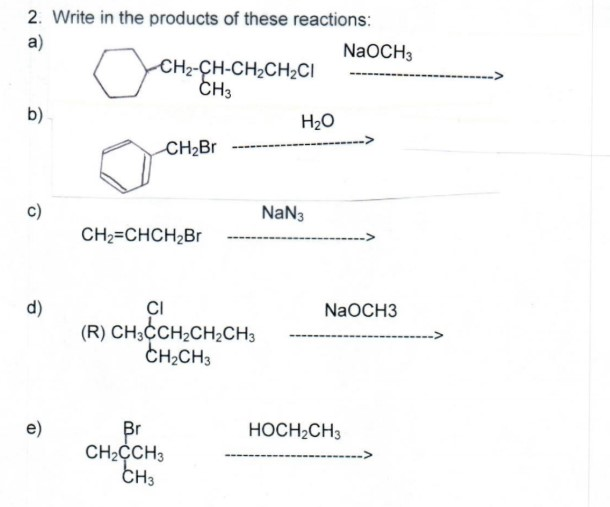 Solved 2. Write in the products of these reactions: NaOCH3 | Chegg.com