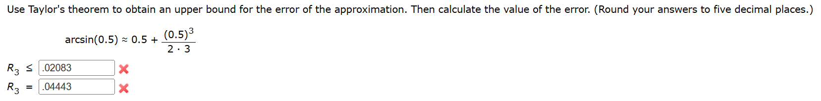 Solved Use Taylor's theorem to obtain an upper bound for the | Chegg.com