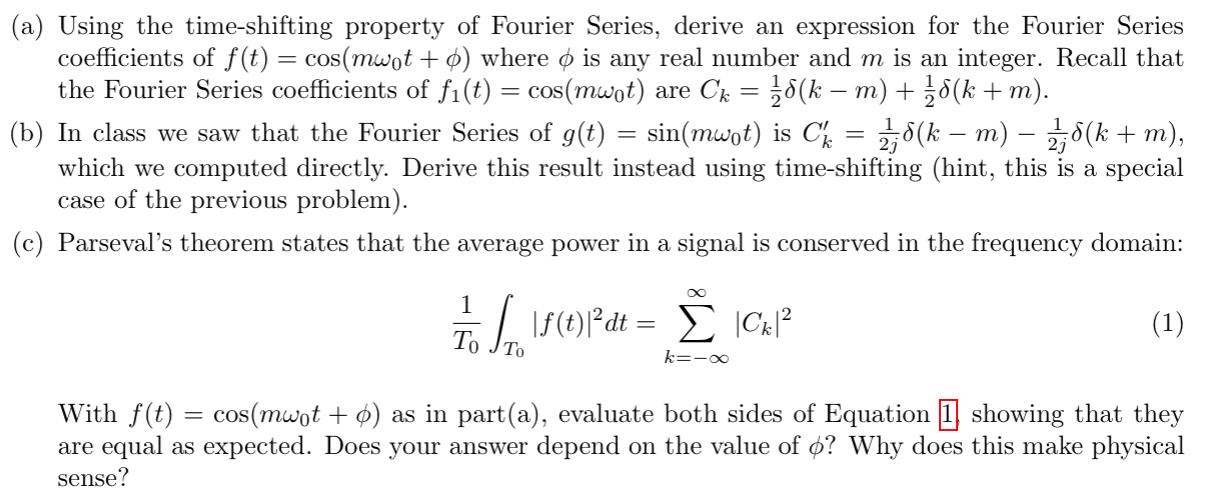 Solved (a) Using the time-shifting property of Fourier | Chegg.com