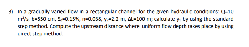 Solved 3) In a gradually varied flow in a rectangular | Chegg.com