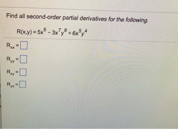 Solved Find All Second Order Partial Derivatives For The
