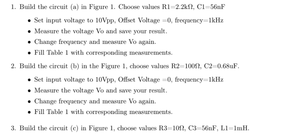Solved 1. Build the circuit (a) in Figure 1. Choose values | Chegg.com