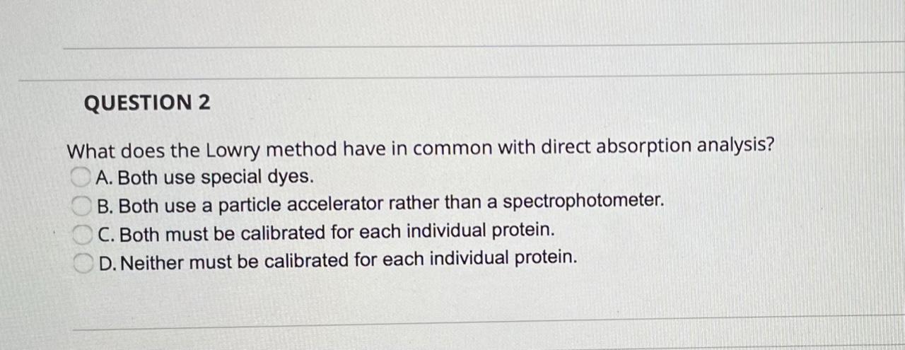 Solved What does the Lowry method have in common with direct | Chegg.com