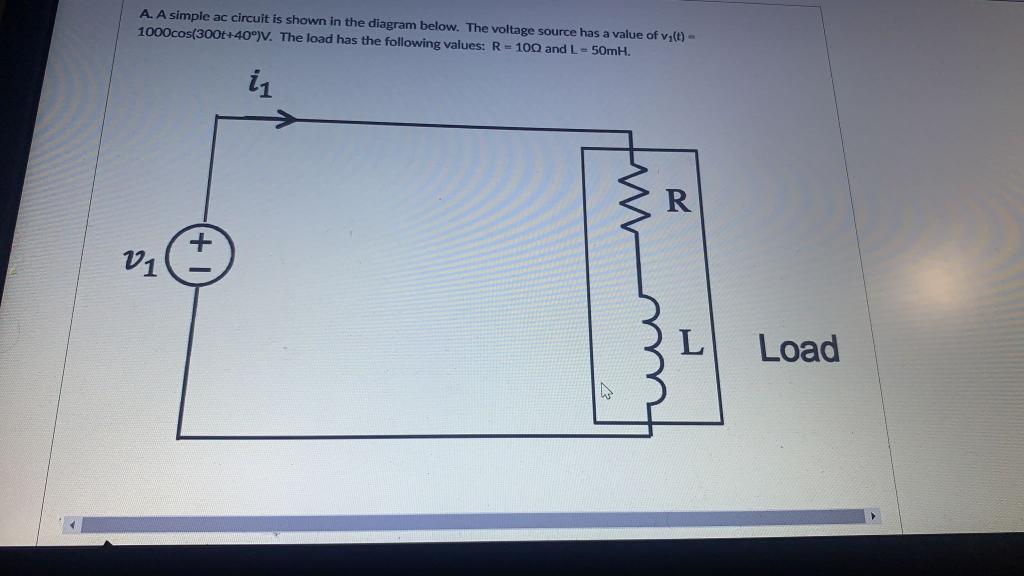 Solved A. A simple ac circuit is shown in the diagram below. | Chegg.com