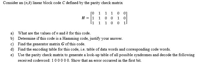 Solved Consider an (n,1) linear block code C defined by the | Chegg.com