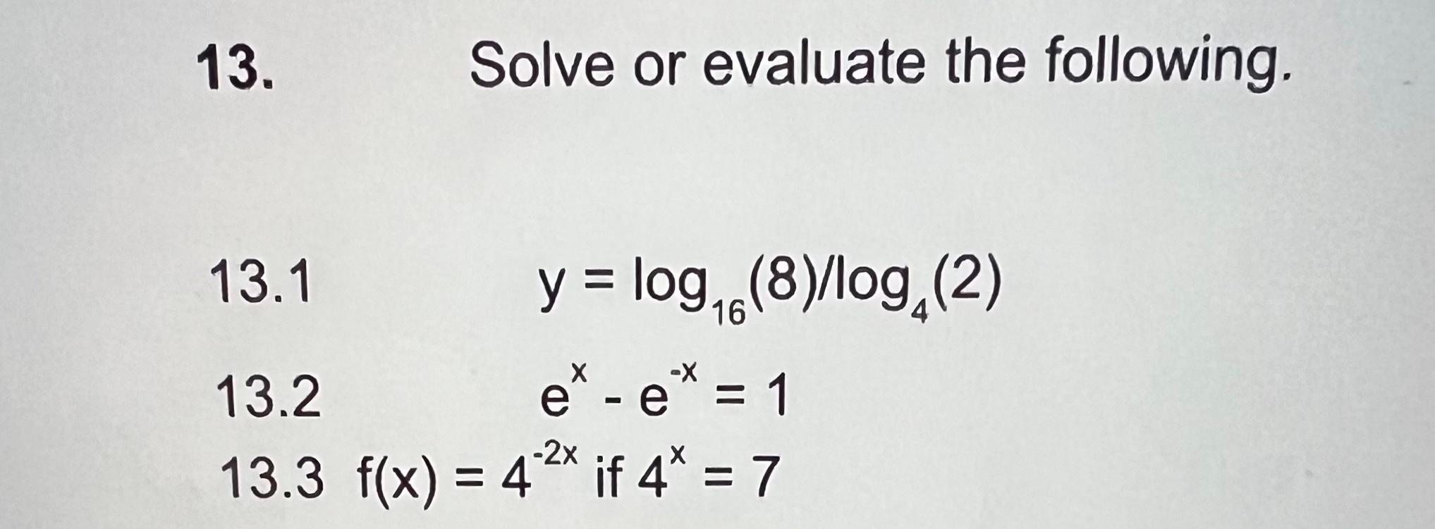 Solved Solve or evaluate the following. | Chegg.com