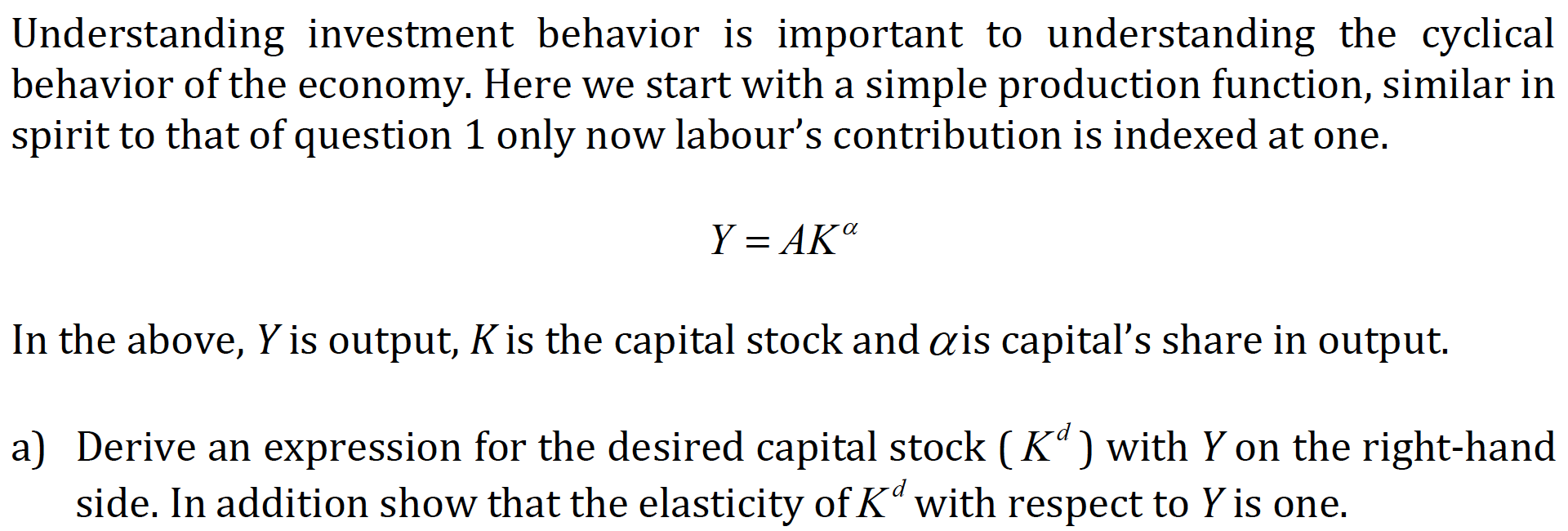 Solved Understanding investment behavior is important to | Chegg.com