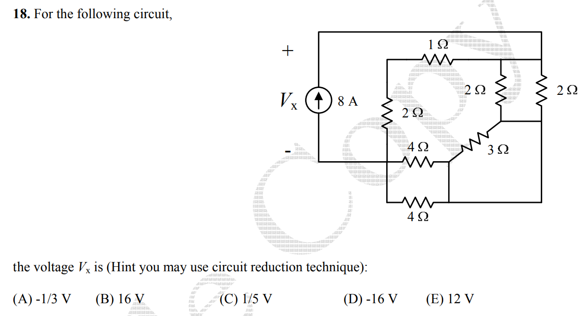 Solved 18. For the following circuit, the voltage Vx is | Chegg.com
