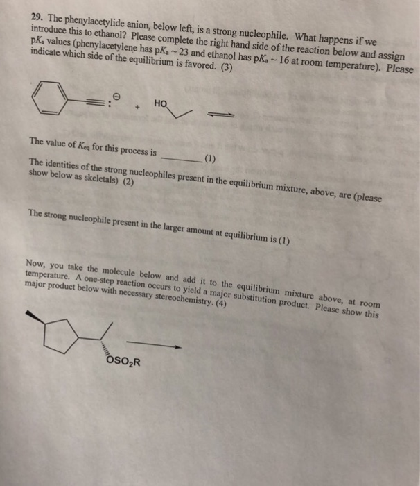 Solved 29. The phenylacetylide anion, below left, is a | Chegg.com