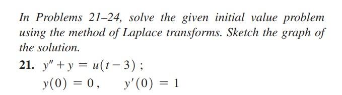 Solved In Problems 21-24, solve the given initial value | Chegg.com