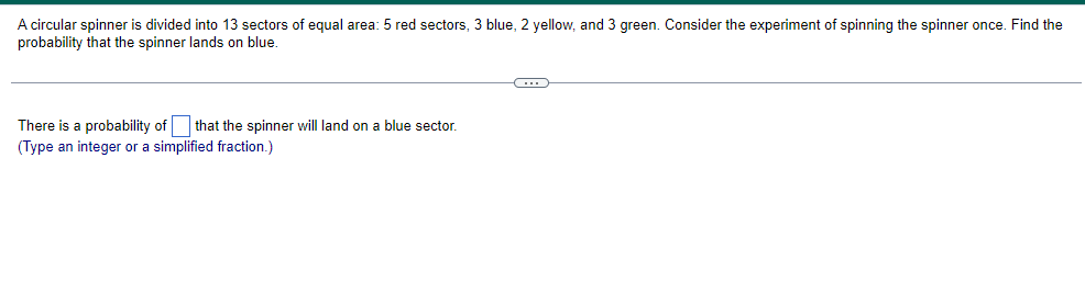 Solved A circular spinner is divided into 13 sectors of | Chegg.com