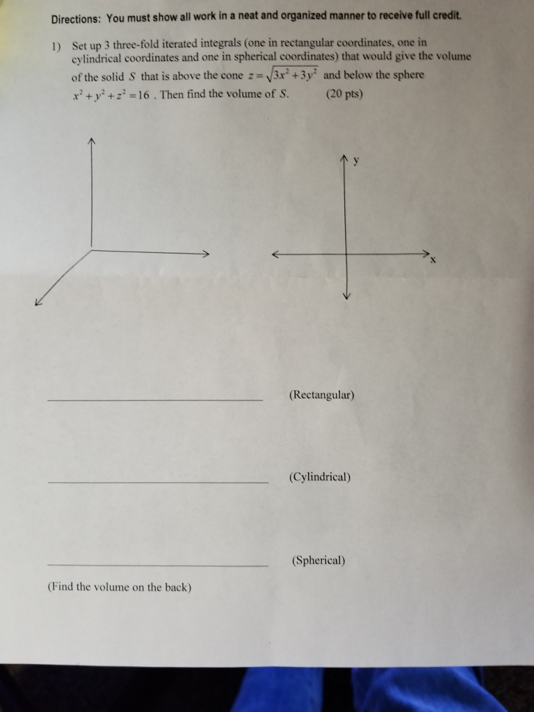Solved Set up 3 three-fold iterated integrals (one in | Chegg.com