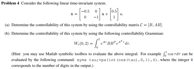 Solved Problem 4 Consider the following linear | Chegg.com