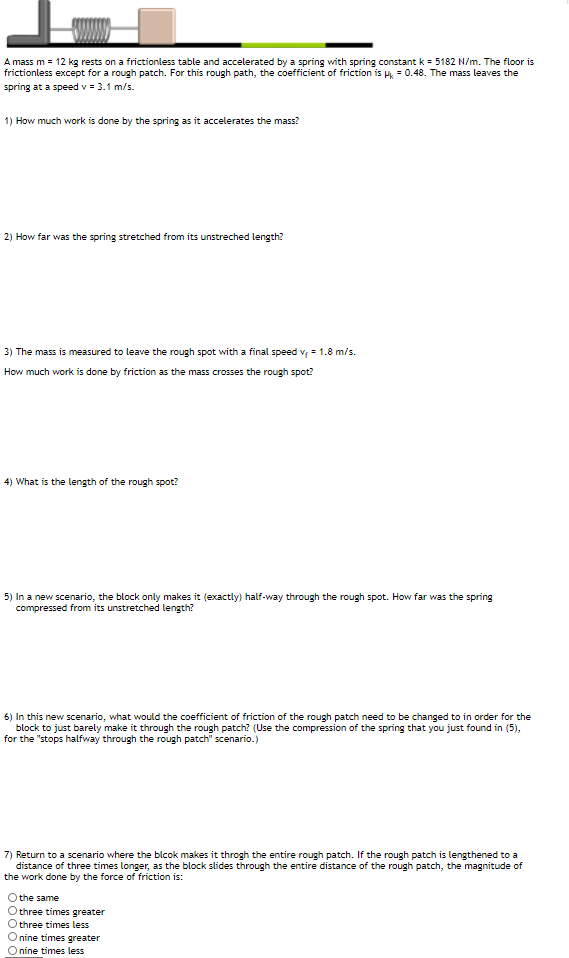 Solved A mass m = 12 kg rests on a frictionless table and | Chegg.com