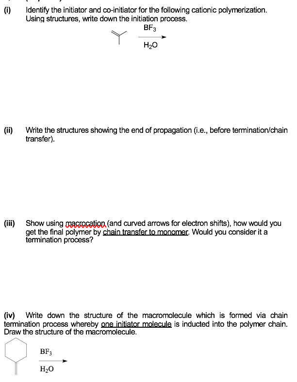 Solved (i) Identify the initiator and co-initiator for the | Chegg.com