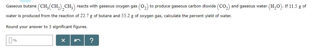 Solved Gaseous butane (CH3 (CH2),CH reacts with gaseous | Chegg.com