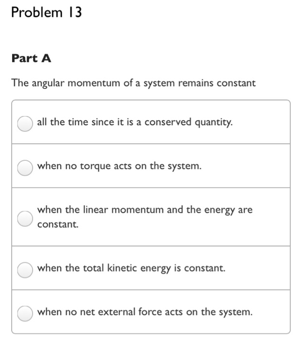 Solved Problem 13 Part A The angular momentum of a system | Chegg.com