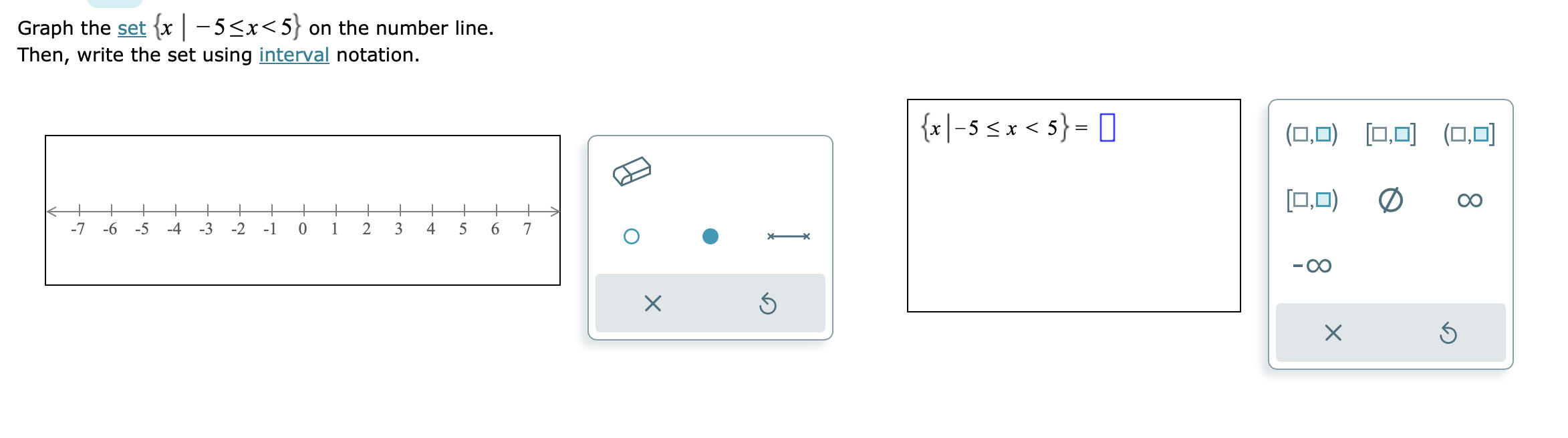 Solved Graph the set {x∣−5≤x