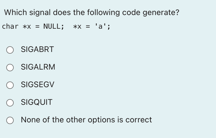 Solved Which signal does the following code generate? char | Chegg.com