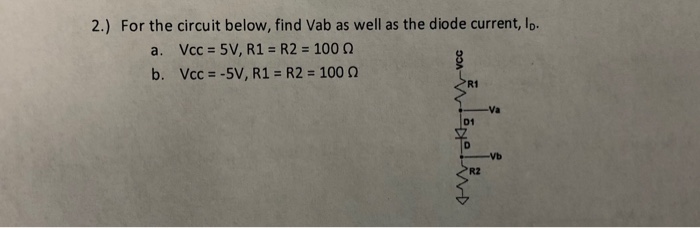 Solved 2.) For the circuit below, find Vab as well as the | Chegg.com