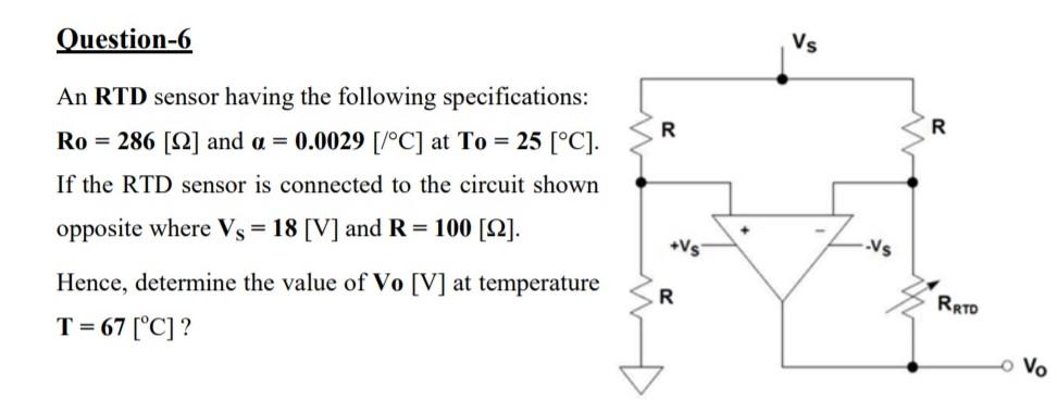Solved Question-6 Vs R R An RTD sensor having the following | Chegg.com