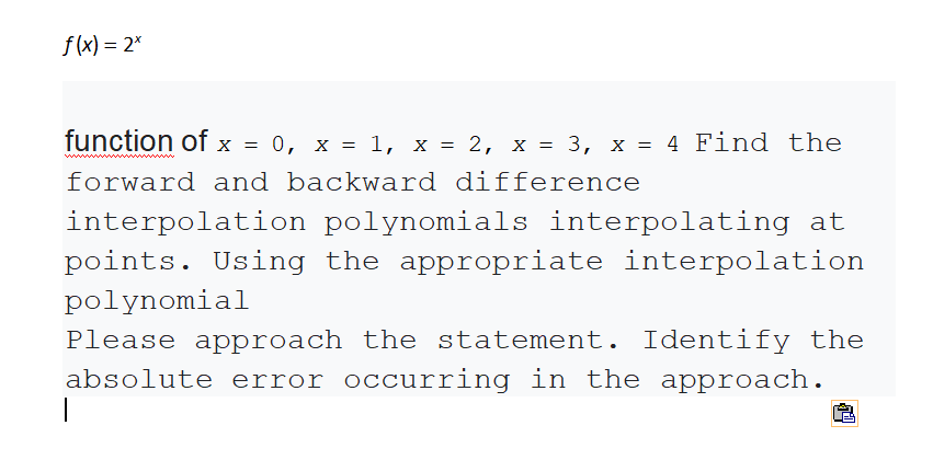 Solved f(x) = 2* function of x = 0, x = 1, x = 2, x = 3, x = | Chegg.com