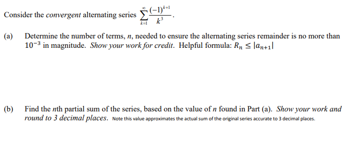 Solved Consider the convergent alternating series Š (-1)**, | Chegg.com
