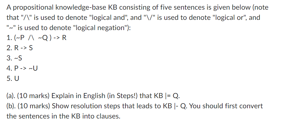 Solved A propositional knowledge-base KB consisting of five | Chegg.com