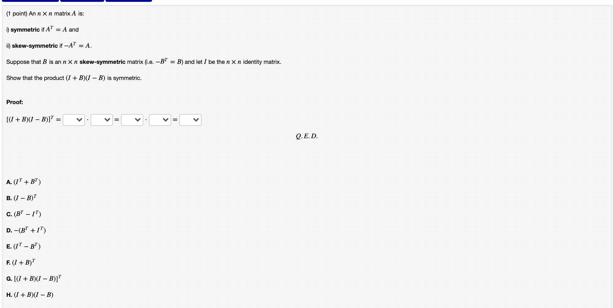 Solved (1 point) An nxn matrix A is: i) symmetric if AT = A | Chegg.com