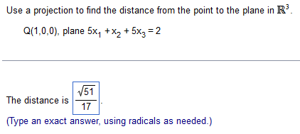 Solved Use a projection to find the distance from the point | Chegg.com
