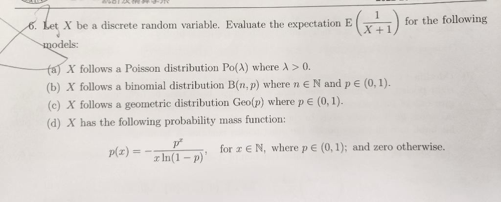 Solved 6. Let X be a discrete random variable. Evaluate the | Chegg.com