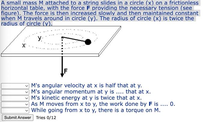Solved A small mass M attached to a string slides in a | Chegg.com