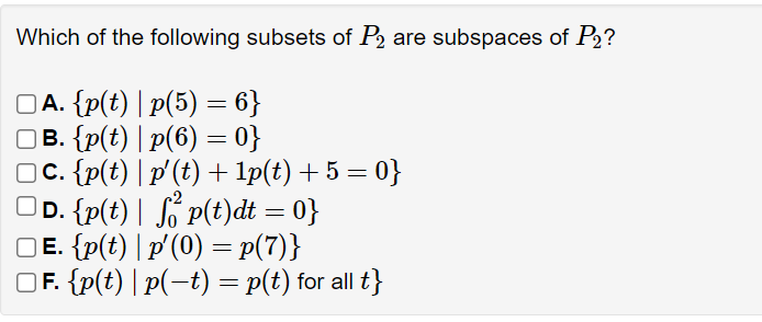 Solved Which of the following subsets of P2 are subspaces of | Chegg.com