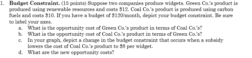 Solved Budget Constraint. (15 points) Suppose two companies | Chegg.com