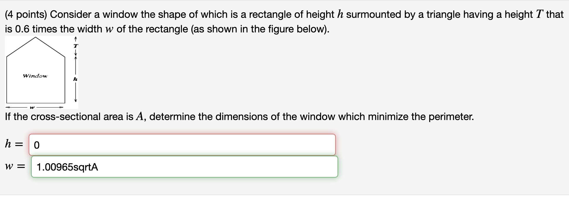 Solved (4 points) Consider a window the shape of which is a | Chegg.com