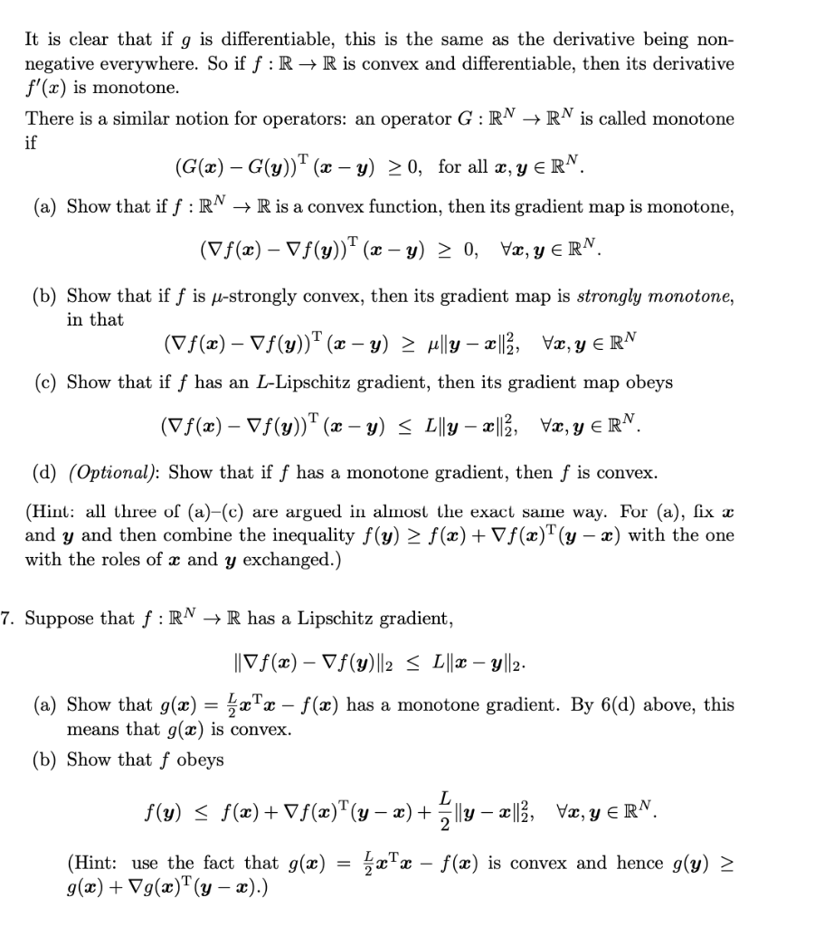 Solved 6. Recall the definition of a monotone function: we | Chegg.com