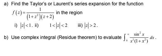 Solved b) Use complex integral (Residue theorem) to evaluate | Chegg.com