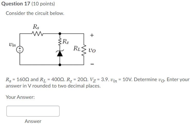 Solved Question 17 (10 points) Consider the circuit below. | Chegg.com