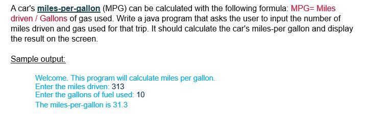 Solved Acar's miles-per-gallon (MPG) can be calculated with | Chegg.com