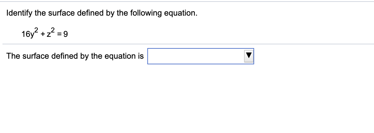 Solved Identify the surface defined by the following | Chegg.com