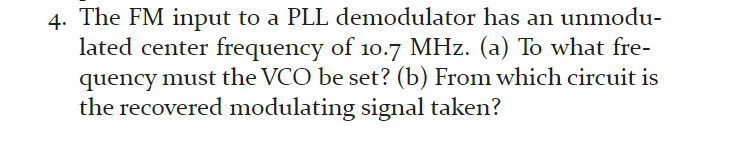 Solved . The FM input to a PLL demodulator has an | Chegg.com
