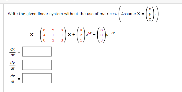 Solved Write the given linear system without the use of | Chegg.com