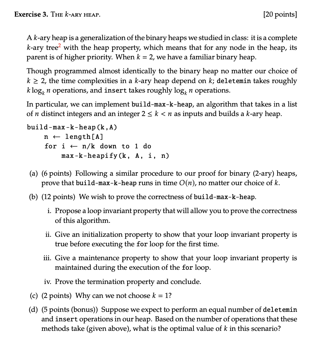 Solved A \( ﻿k \)-ary heap is a generalization of the binary | Chegg.com