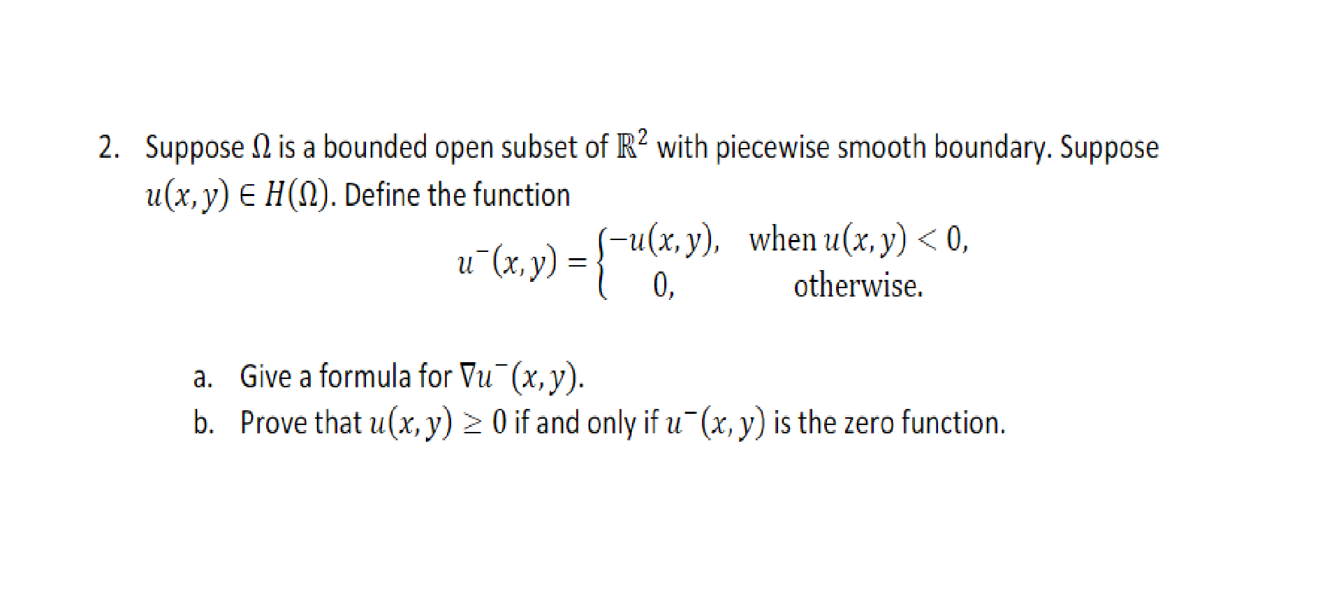 Solved 2. Suppose 2 is a bounded open subset of R2 with | Chegg.com