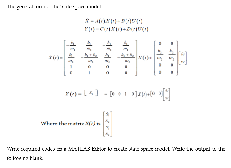 Solved The general form of the State-space model: | Chegg.com