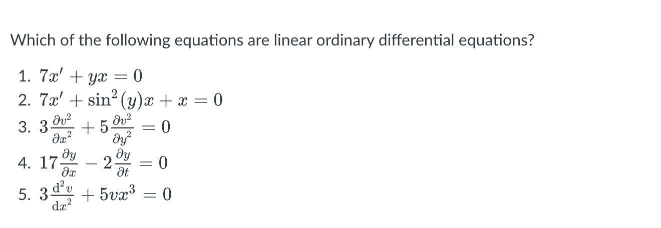 Solved Which of the following equations are linear ordinary | Chegg.com
